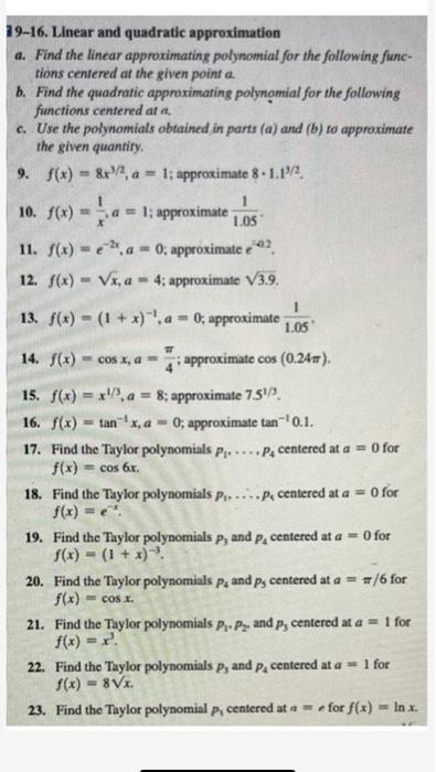 Solved 19-16. Linear and quadratic approximation a. Find the | Chegg.com