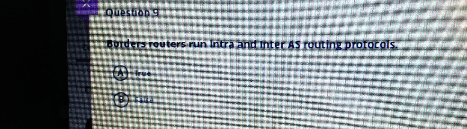 Solved Question 9 Borders routers run Intra and Inter AS | Chegg.com