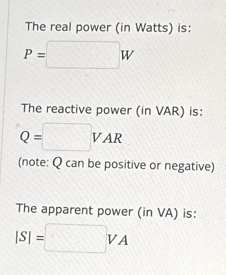 Solved Determine the power consumed by the load given | Chegg.com