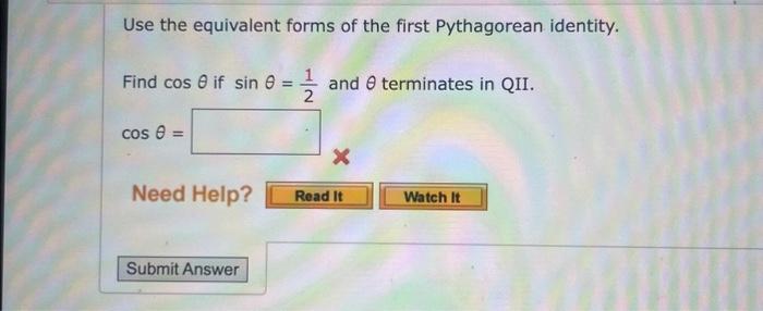 Solved Use the equivalent forms of the first Pythagorean | Chegg.com