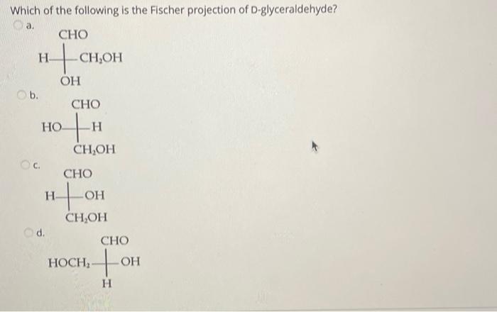 Solved Which of the following is the Fischer projection of | Chegg.com