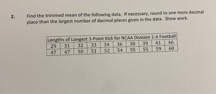 Solved Find the trimmed mean of the following data. If | Chegg.com