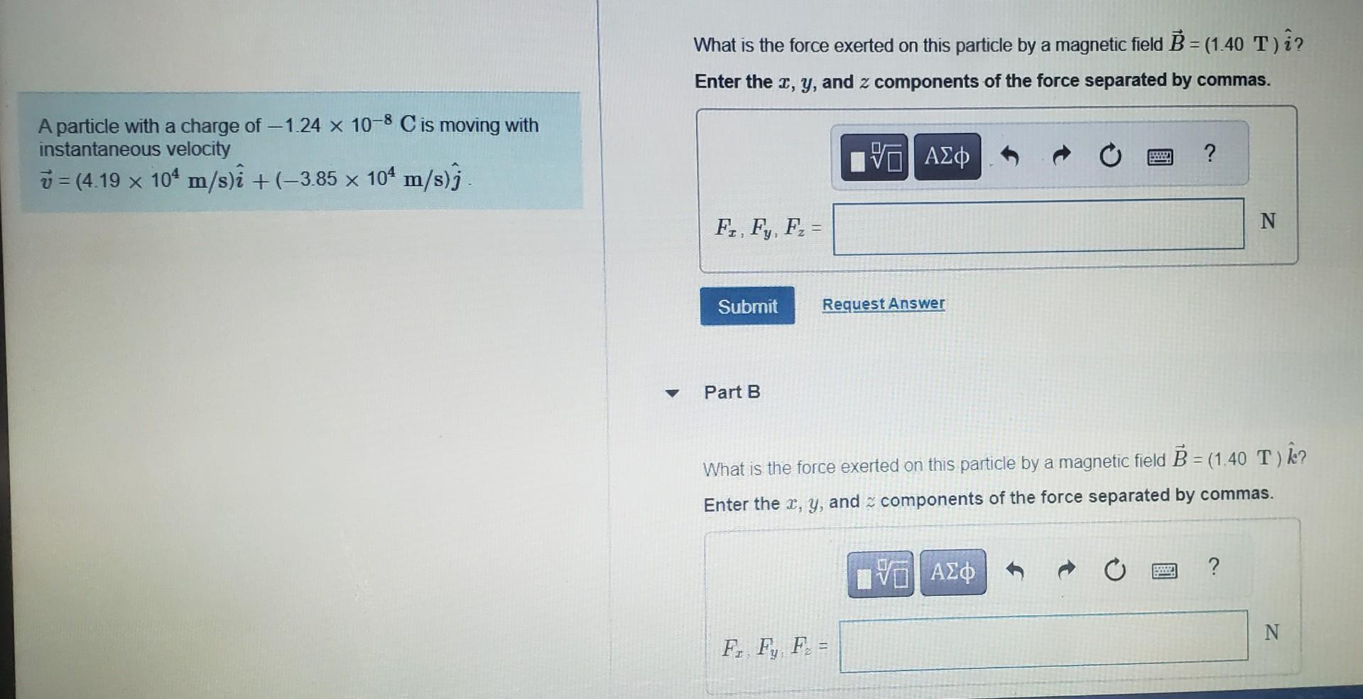 Solved What is the force exerted on this particle by a | Chegg.com