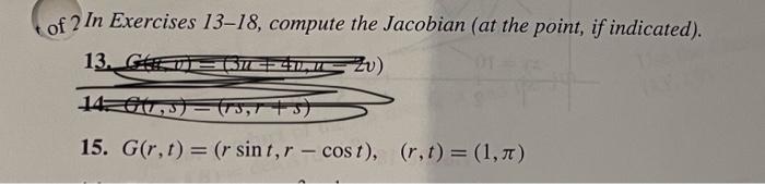 Solved of 2 In Exercises 13-18, compute the Jacobian (at the | Chegg.com