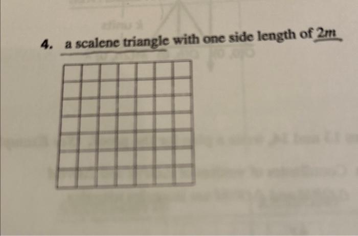 Solved dinu i 4. a scalene triangle with one side length of | Chegg.com