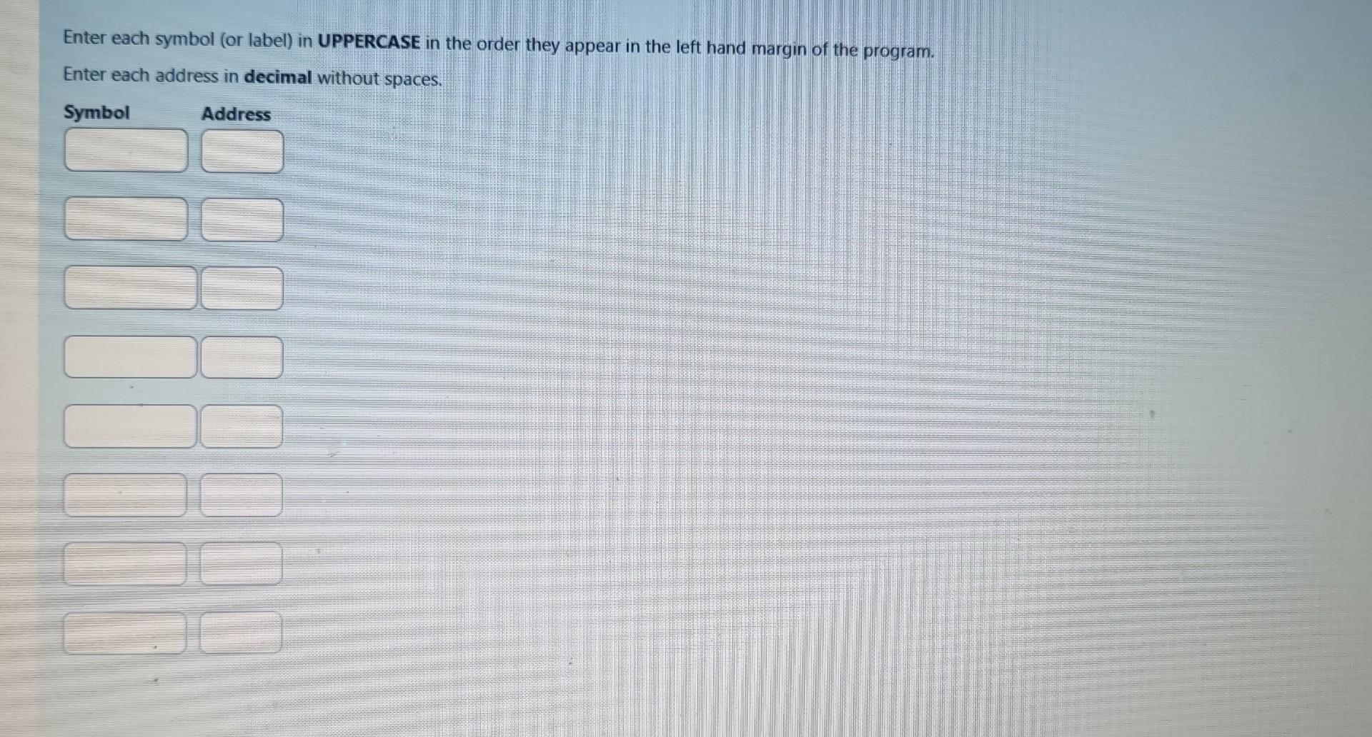Solved Enter each symbol (or label) in UPPERCASE in | Chegg.com