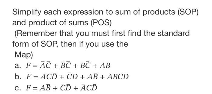 Solved Simplify each expression to sum of products (SOP) and | Chegg.com