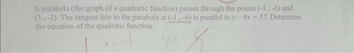 Solved A parabola (the graph of a quadratic function) passes | Chegg.com