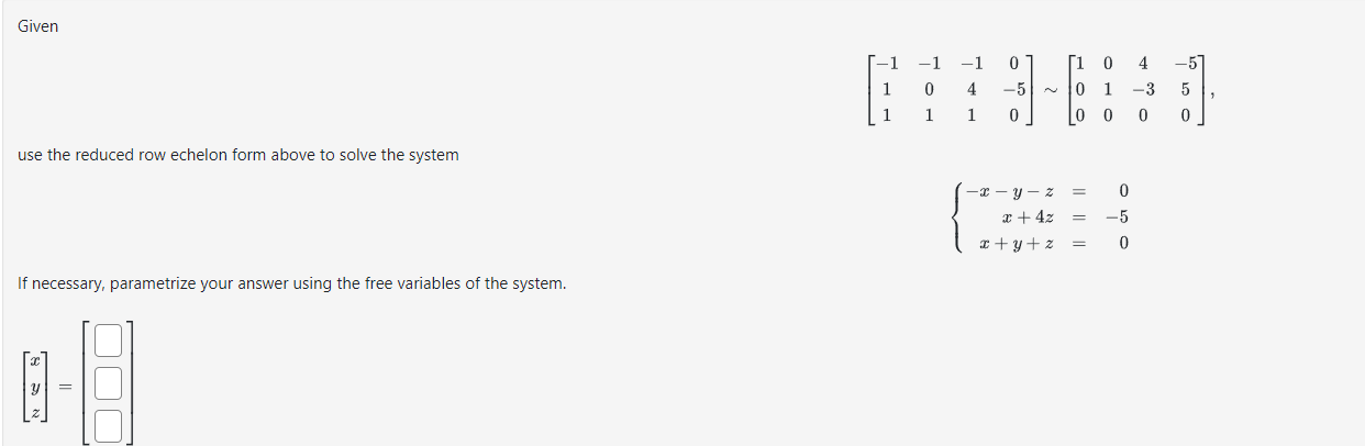 Solved Given[-1-1-10104-51110]∼[104-501-350000]use the | Chegg.com