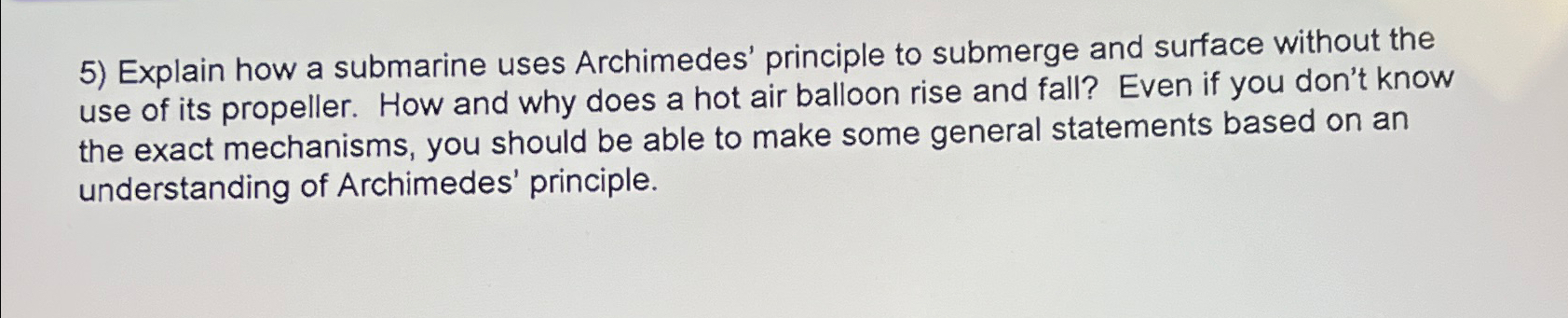 Solved Explain how a submarine uses Archimedes' principle to | Chegg.com