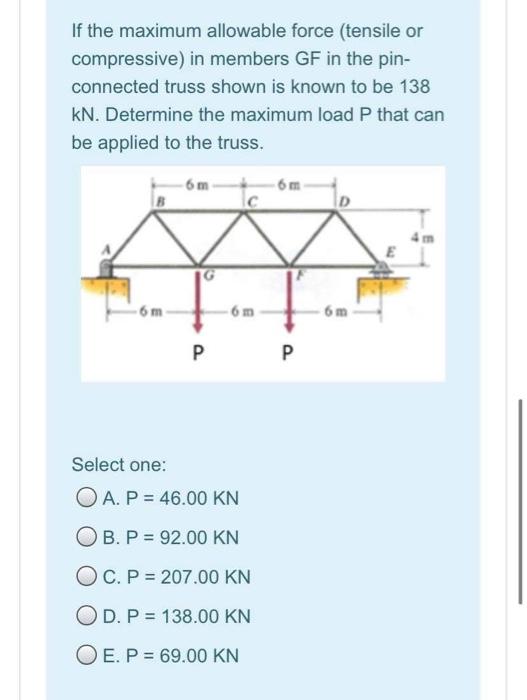 Solved If the maximum allowable force (tensile or | Chegg.com