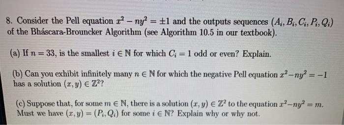 Solved 8. Consider the Pell equation x2 – ny? = +1 and the | Chegg.com