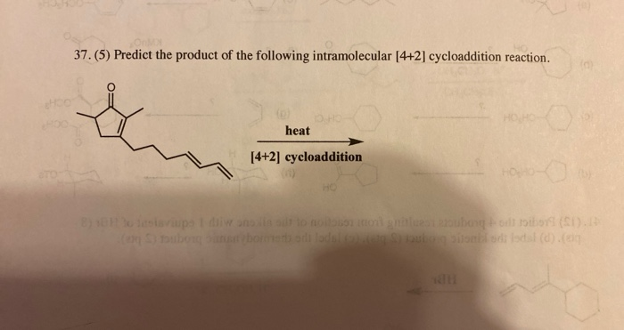 Solved 37.(5) Predict the product of the following | Chegg.com