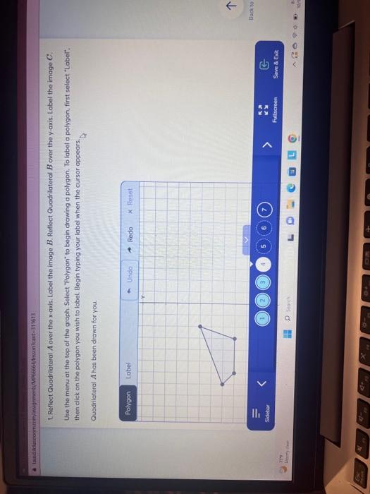 Solved 1. Reflect Quadrilateral A over the x-axis. Label the | Chegg.com