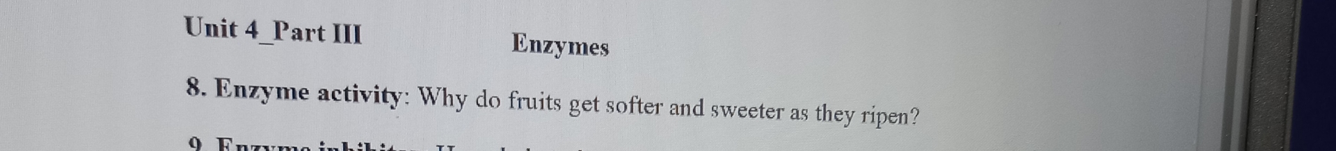 Solved 8. ﻿Enzyme activity: Why do fruits get softer and | Chegg.com