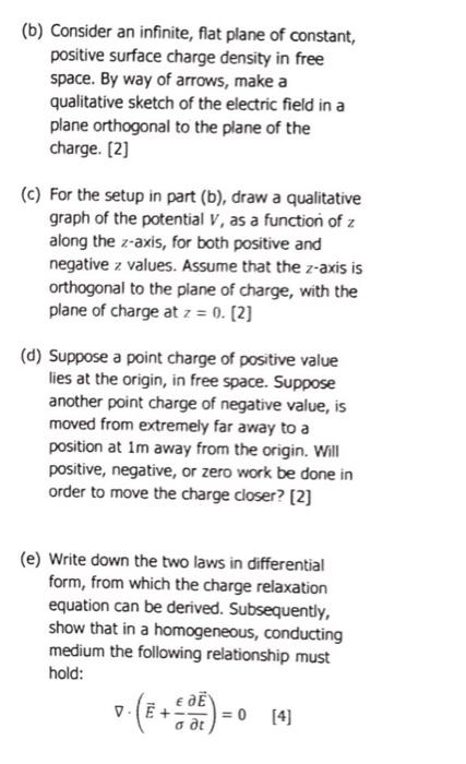 Solved (b) Consider an infinite, flat plane of constant, | Chegg.com