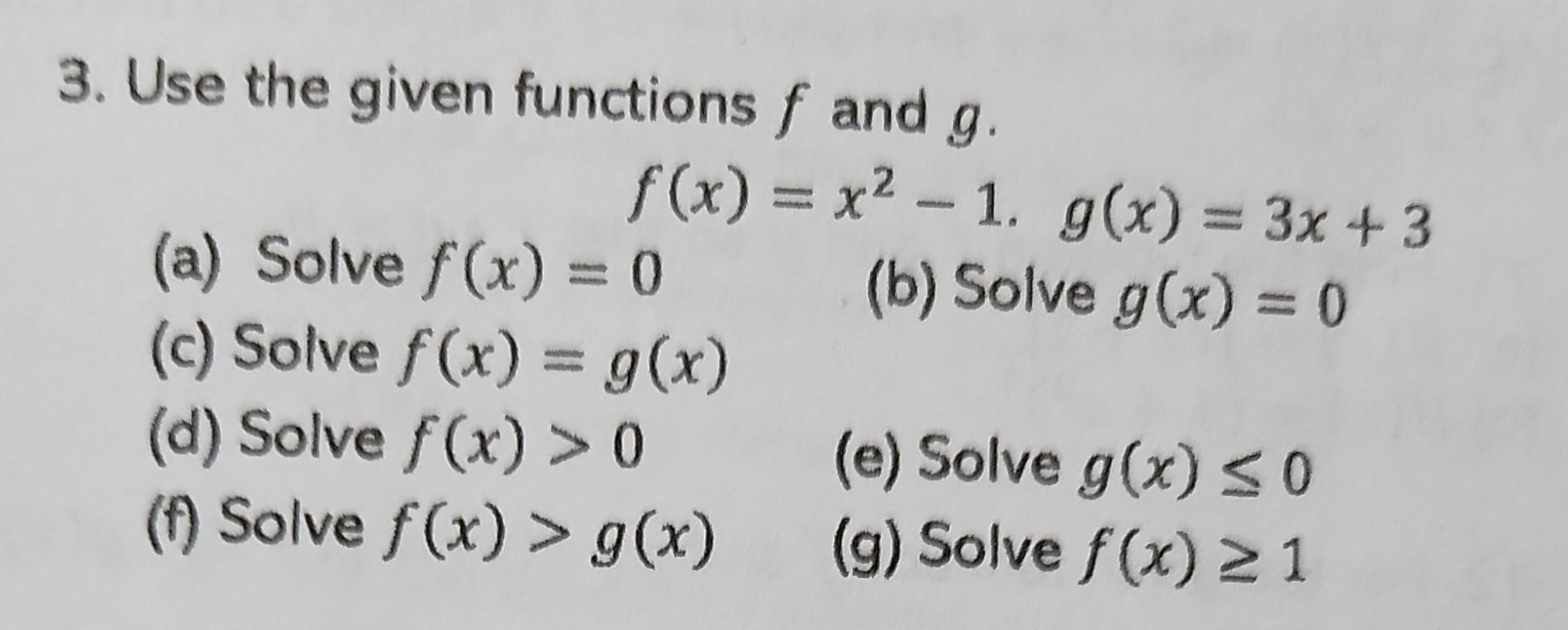 Solved 3. Use the given functions f and g. | Chegg.com