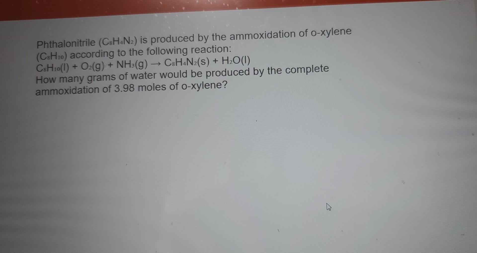 Solved Phthalonitrile (C8H4 N2) is produced by the | Chegg.com