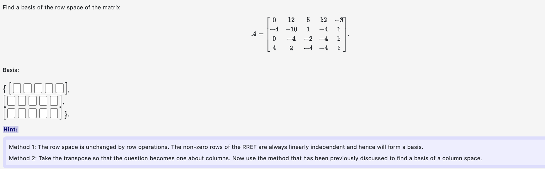 Solved Find a basis of the row space of the | Chegg.com