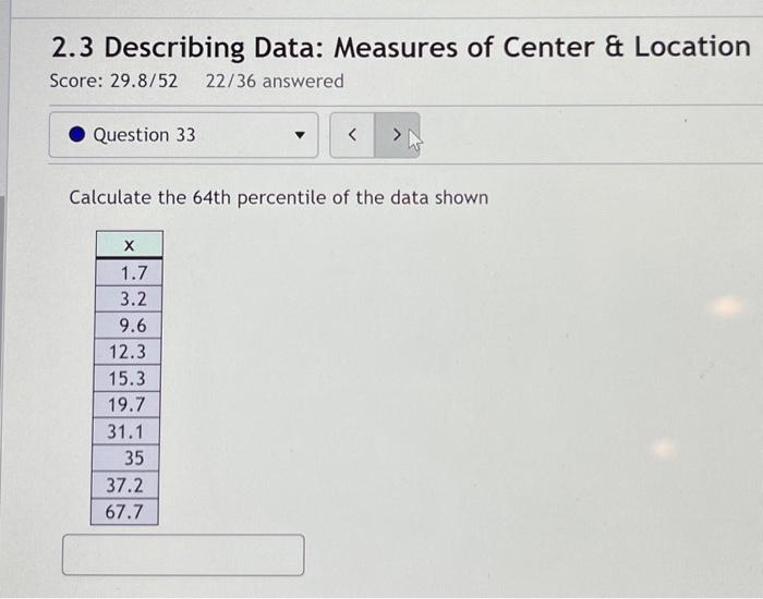 Solved 2.3 Describing Data: Measures of Center \& Location | Chegg.com