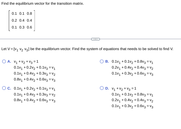 Solved Find the equilibrium vector for the transition | Chegg.com