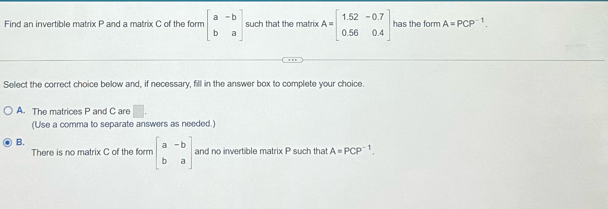 Solved Find an invertible matrix P ﻿and a matrix C ﻿of the | Chegg.com