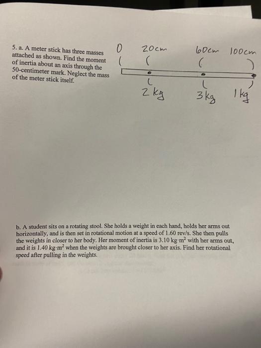 Solved 5. a. A meter stick has three masses attached as | Chegg.com