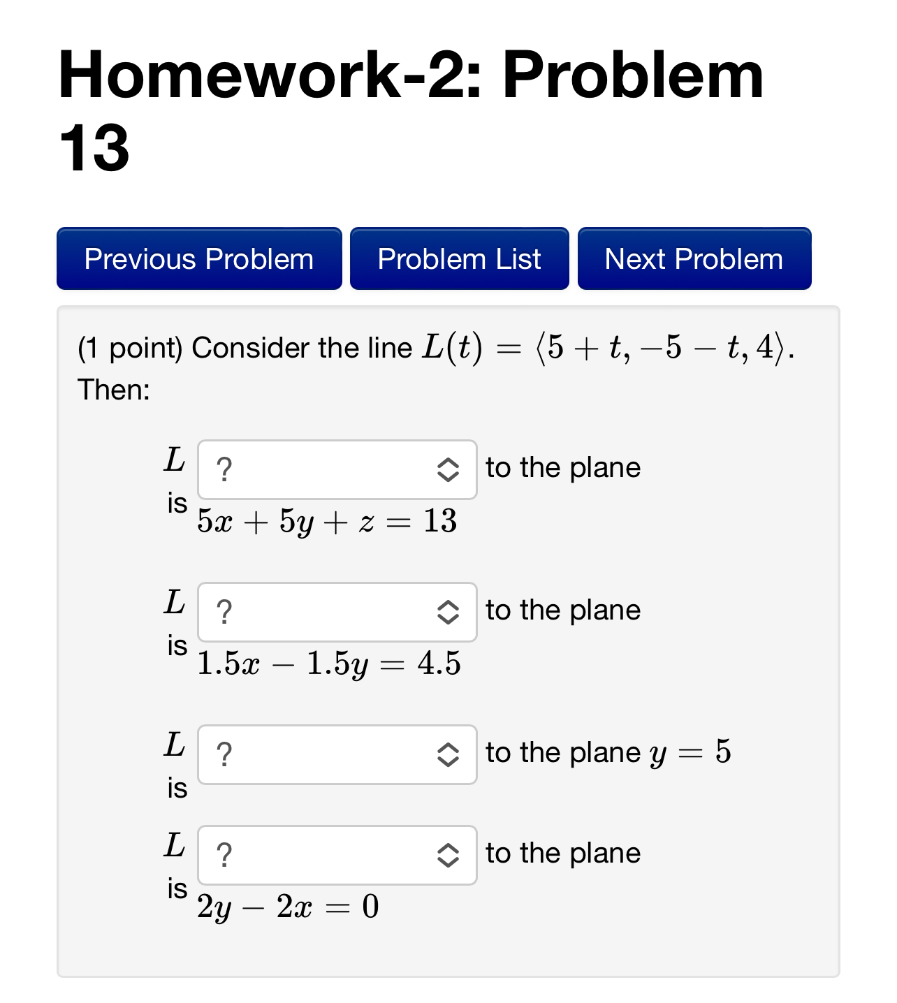 Solved Homework-2: Problem 13(1 ﻿point) ﻿Consider the line | Chegg.com
