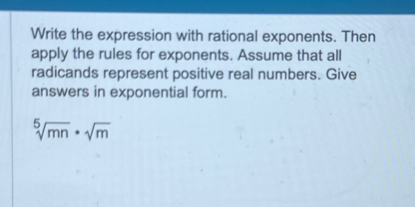 Solved Write the expression with rational exponents. Then | Chegg.com