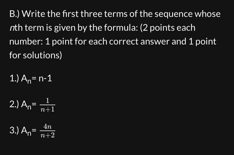 B.) Write the first three terms of the sequence whose | Chegg.com