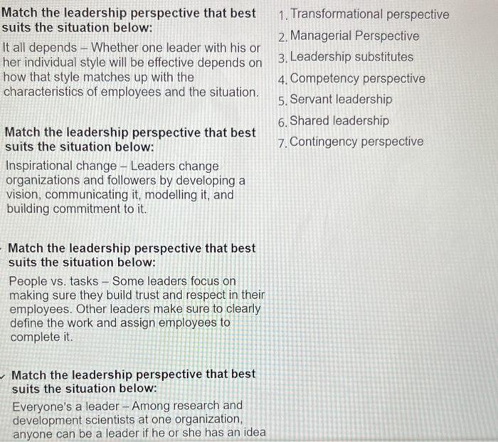 Solved Match the leadership perspective that best 1. | Chegg.com