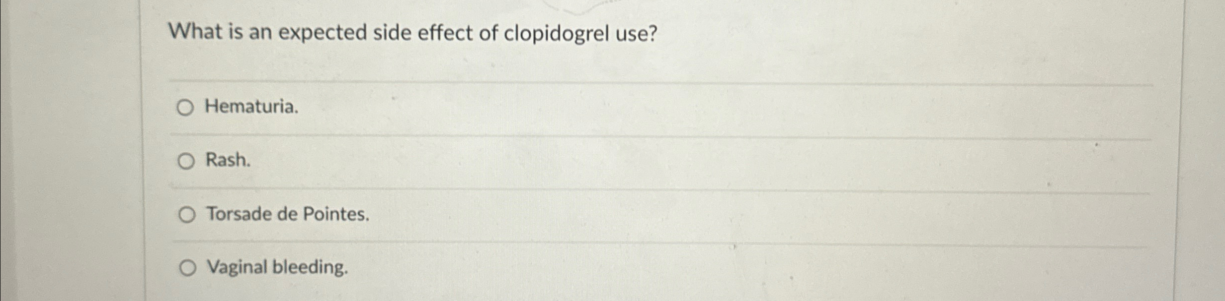 Solved What is an expected side effect of clopidogrel | Chegg.com