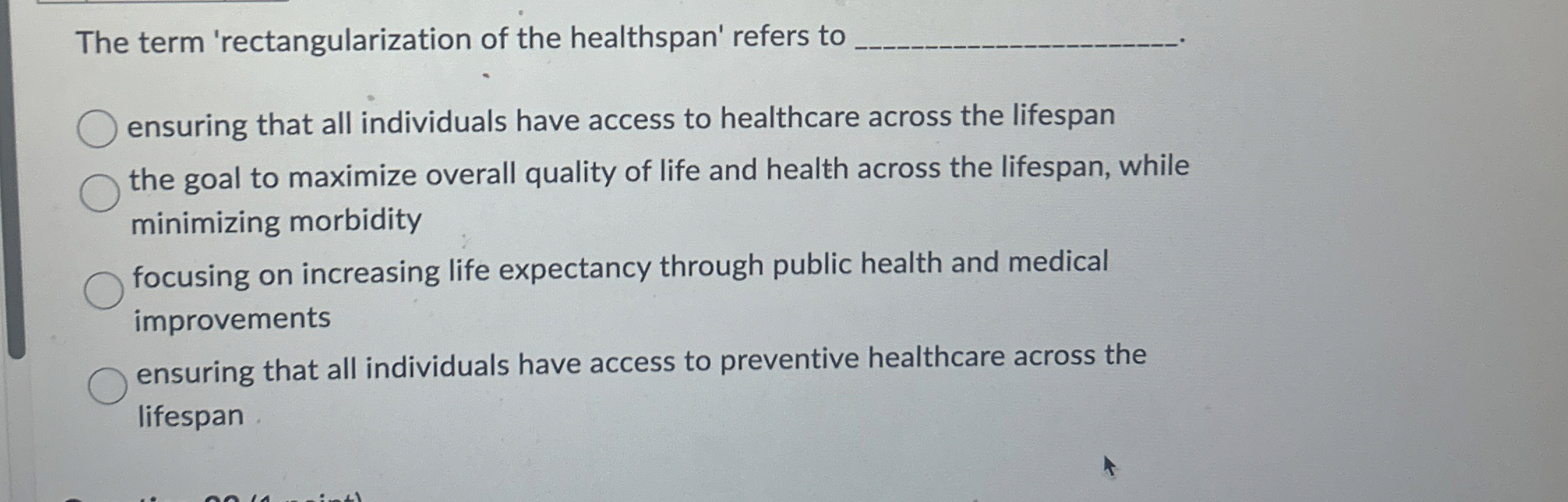 Solved The term 'rectangularization of the healthspan' | Chegg.com