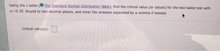 Solved Using the z table (3 The Standard Normal Distribution | Chegg.com
