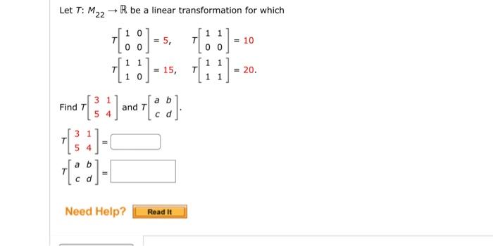 Solved Let T:M22→R be a linear transformation for which | Chegg.com