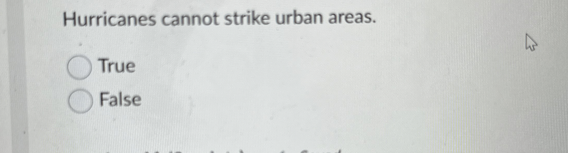 Solved Hurricanes cannot strike urban areas. ﻿TrueFalse | Chegg.com