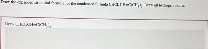 Solved Draw the expanded structural formula for the | Chegg.com