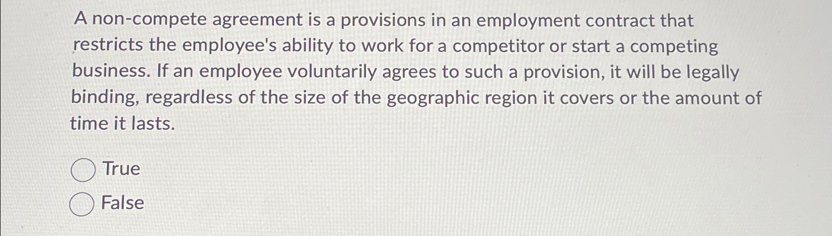 Solved A non-compete agreement is a provisions in an | Chegg.com
