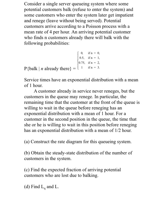 Solved Consider A Single Server Queueing System Where Some 