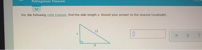Solved Pythagorean Theorem For the following right triangle, | Chegg.com