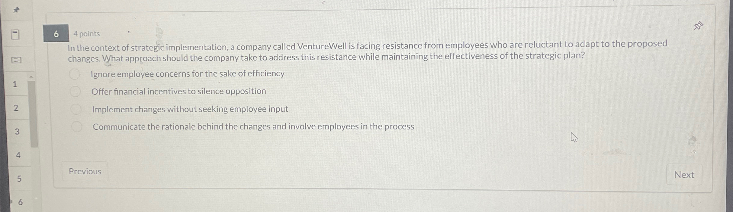 Solved 64 ﻿pointsIn the context of strategic implementation, | Chegg.com
