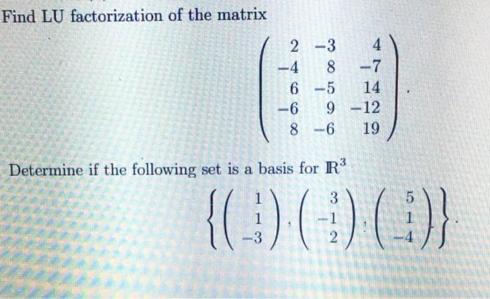 Solved Find Lu Factorization Of The Matrix