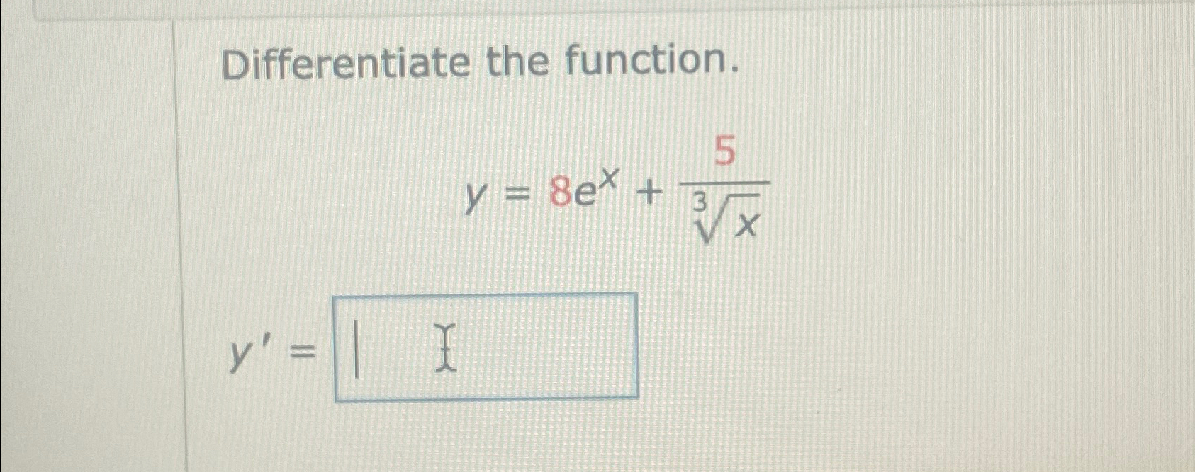 Solved Differentiate The Functiony8ex5x3y 6707