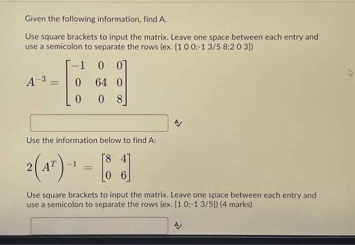 Solved Given the following information, find A. Use square | Chegg.com