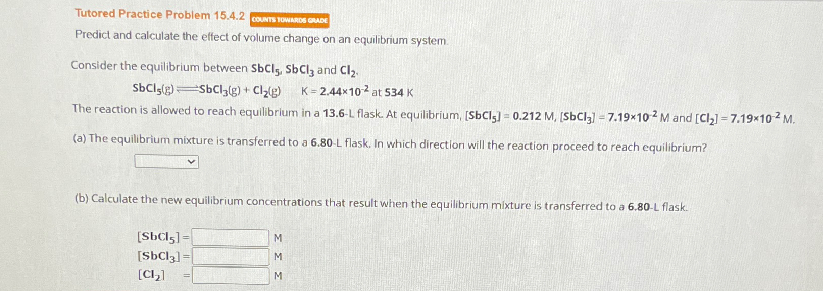 Solved Tutored Practice Problem 15.4.2Predict and calculate | Chegg.com