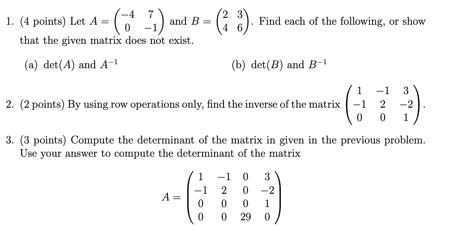 Solved (4 ﻿points) ﻿Let A=([-4,7],[0,-1]) ﻿and | Chegg.com