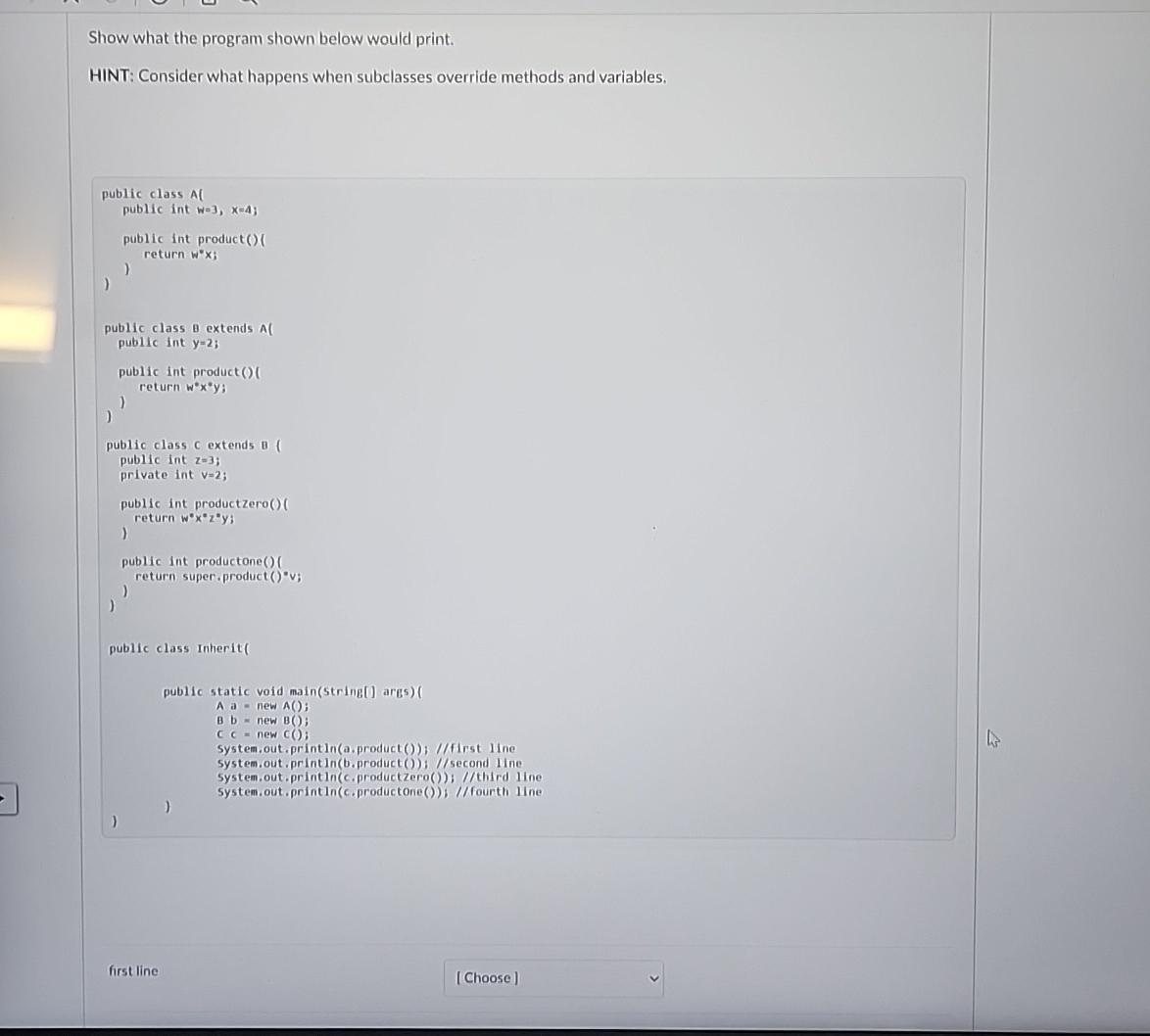 Solved Show what the program shown below would print.HINT: | Chegg.com