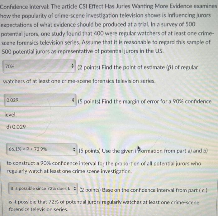 Solved Confidence Interval: The article CSI Effect Has | Chegg.com