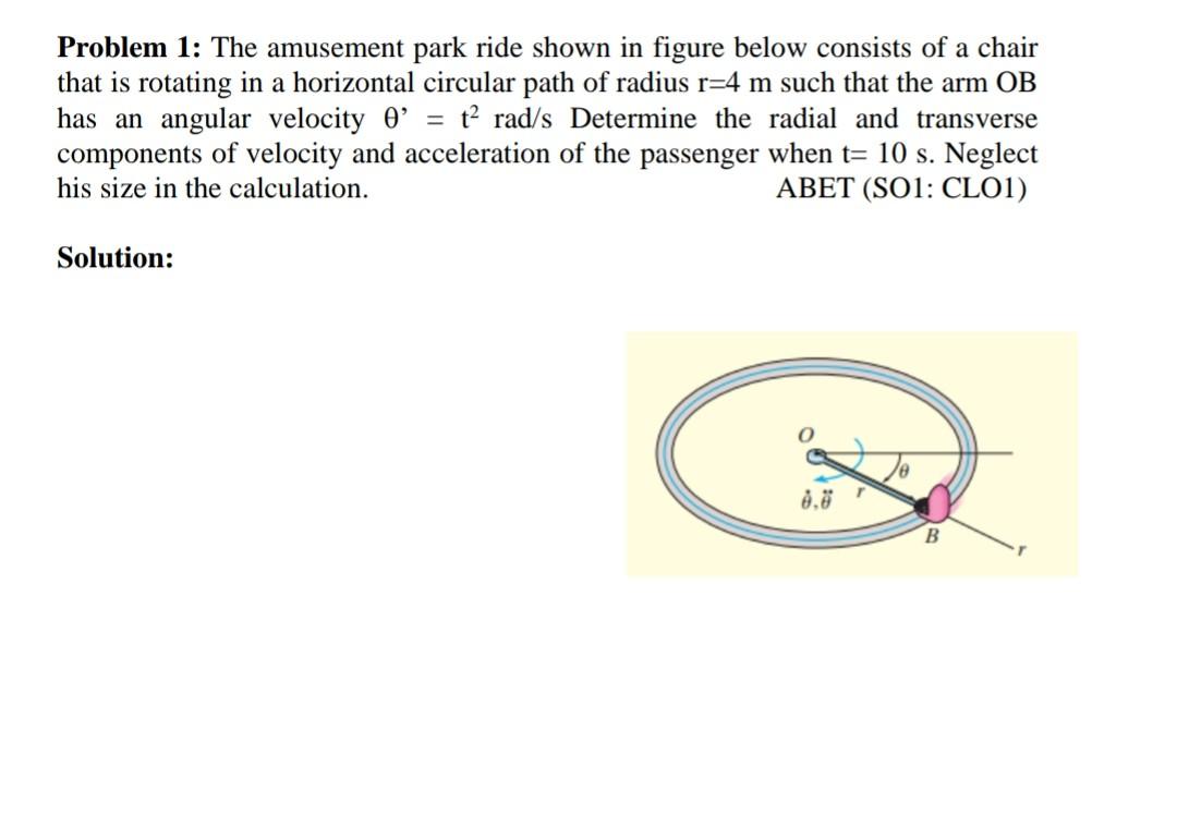 Solved Problem 1: The amusement park ride shown in figure | Chegg.com