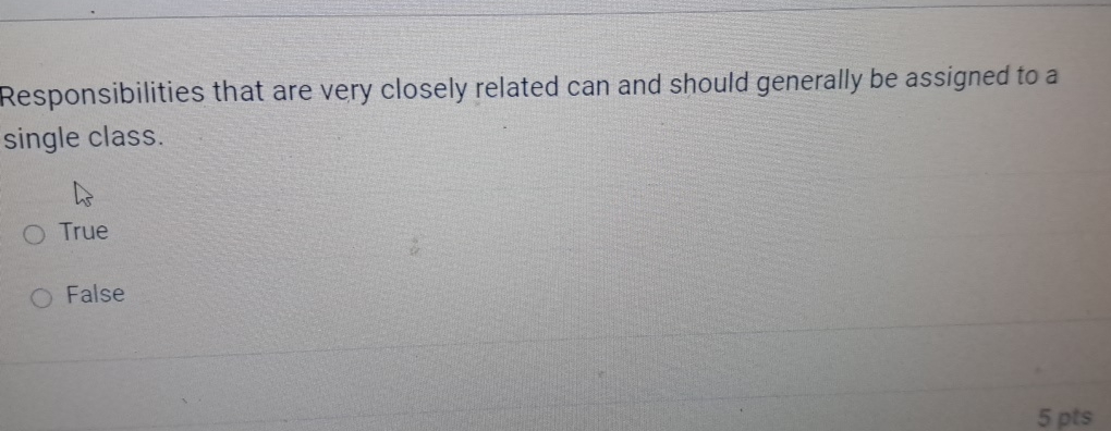 Solved Responsibilities that are very closely related can | Chegg.com
